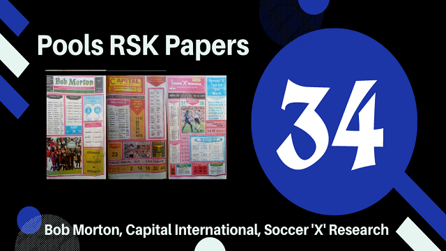 Week 34 Pool RSK Papers 2024: Bob Morton, Capital Intl, Soccer X Research, BigWin | UK Football ...